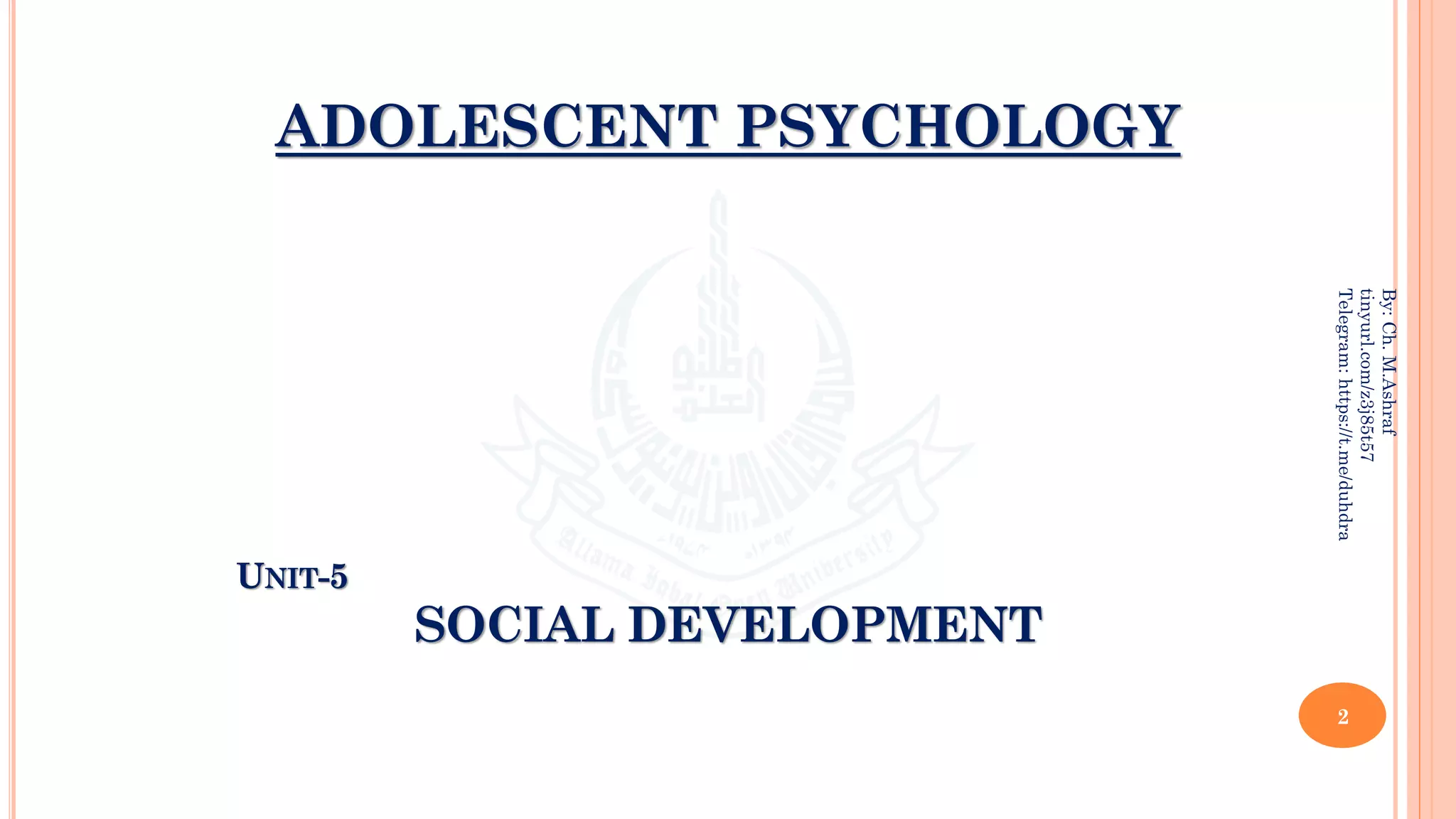 Unit-5 Social Development in Adolescent Psychology | PDF