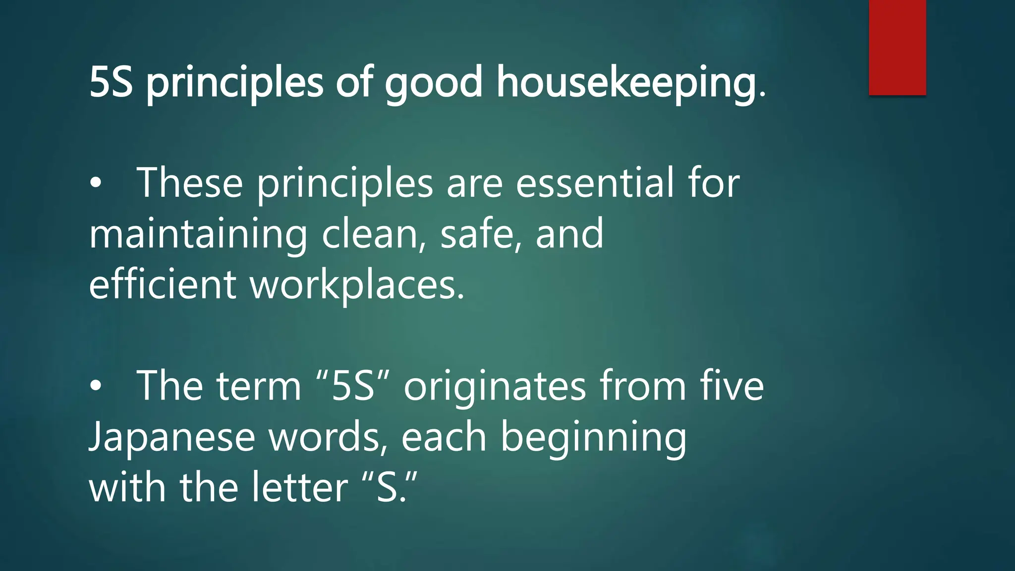 5 S OF GOOD HOUSEKEEPING5 S of housekeeping .pptx | Business and Finance