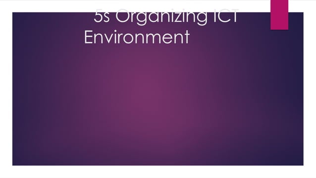 5s Organizing ICT Environment.document.pptx