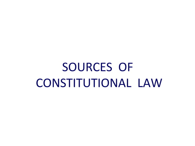 5 sources of law lecture | PPT | Law