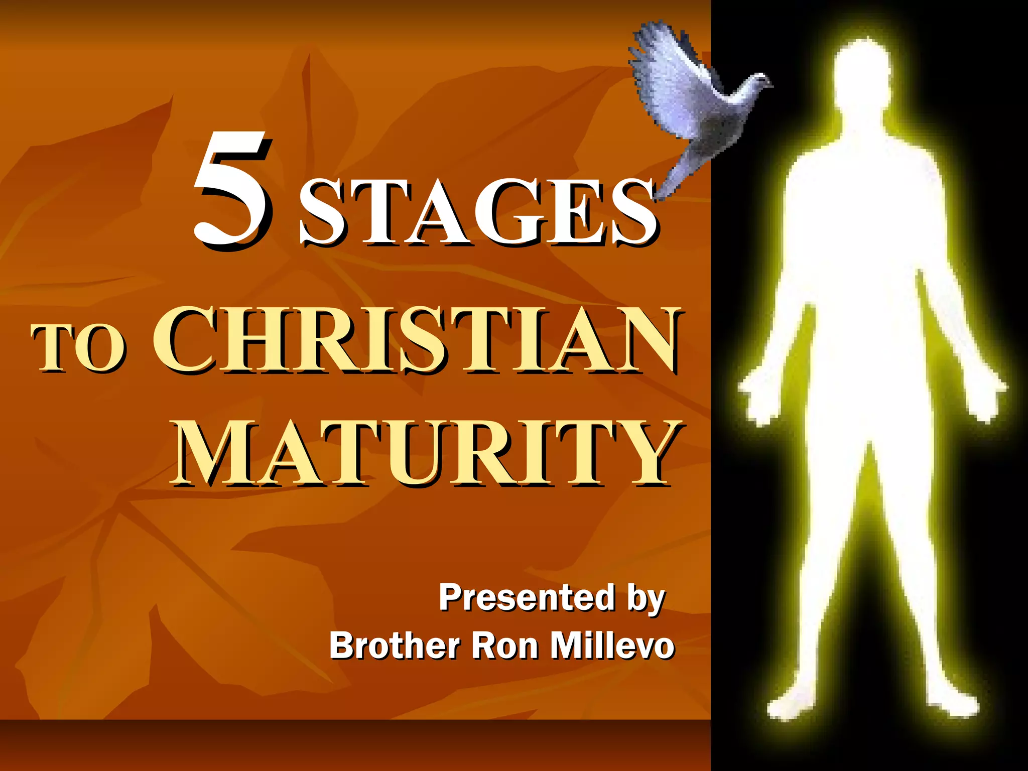5 Stages To Christian Maturity | PPT