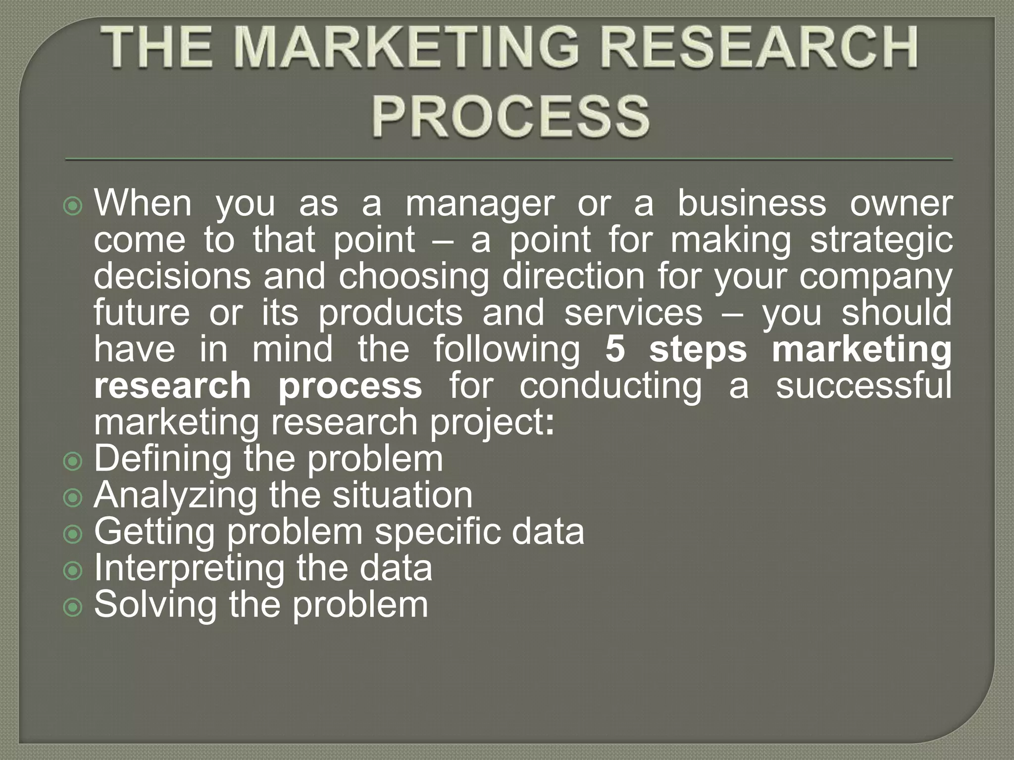 5 step approach to successful marketing research | PPT | Free Download