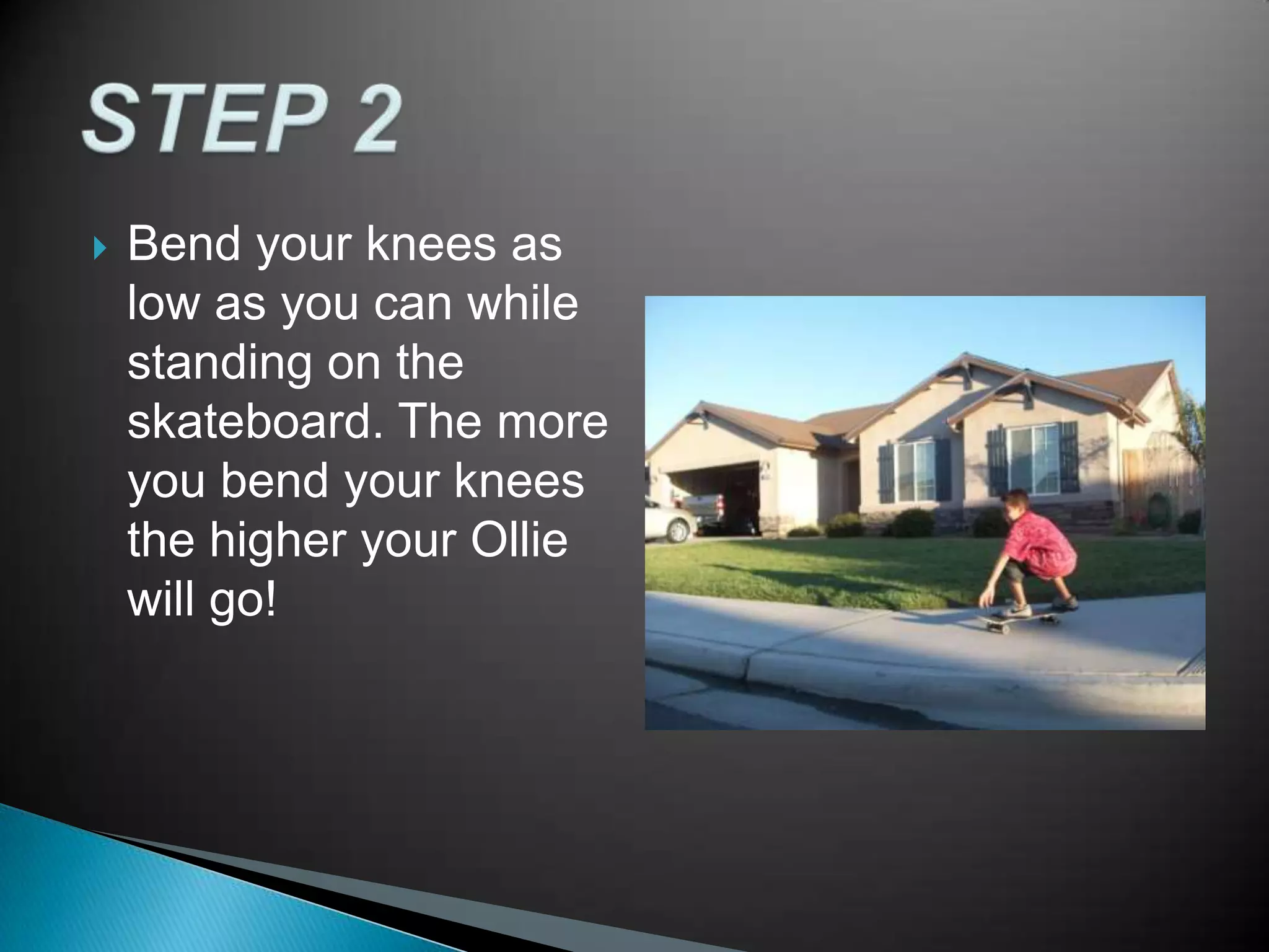 5 step ollie | PPT