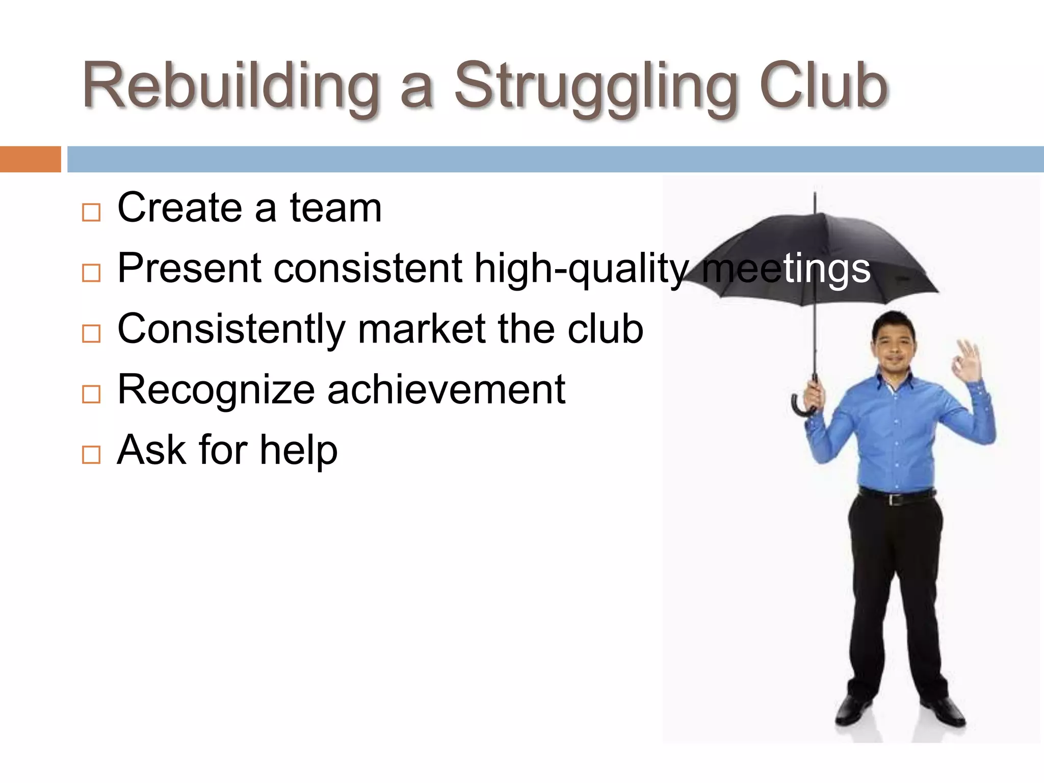 5 steps for rebuilding a struggling club | PPTX