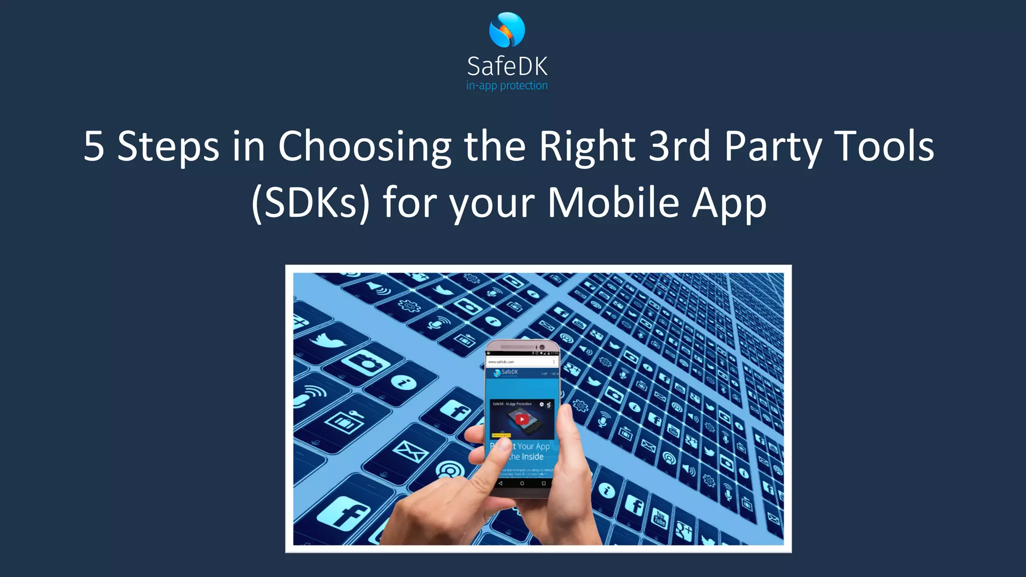 5 Steps in Choosing the Right 3rd Party Tools (SDKs) for your Mobile App | PPT
