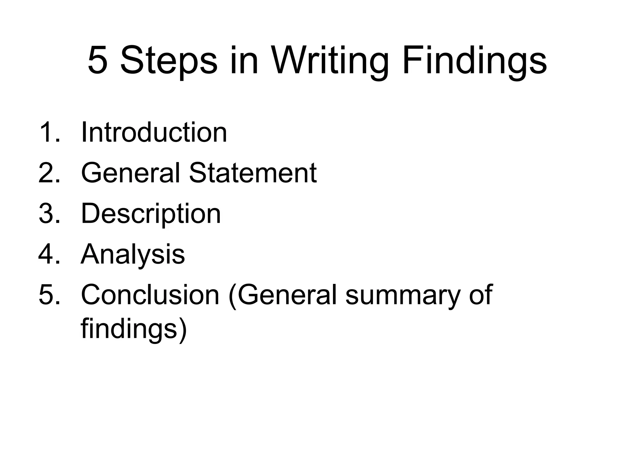 5 Steps In Writing Findings Ppt