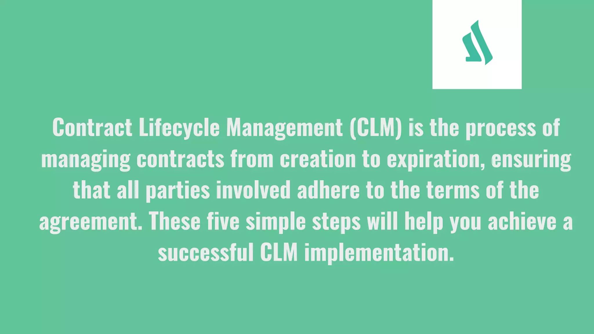 5 Steps to a Successful CLM Implementation.pdf 5 Steps to a Successful CLM Implementation.pdf
