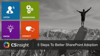 5 Steps to Better SharePoint Adoption | PPTX