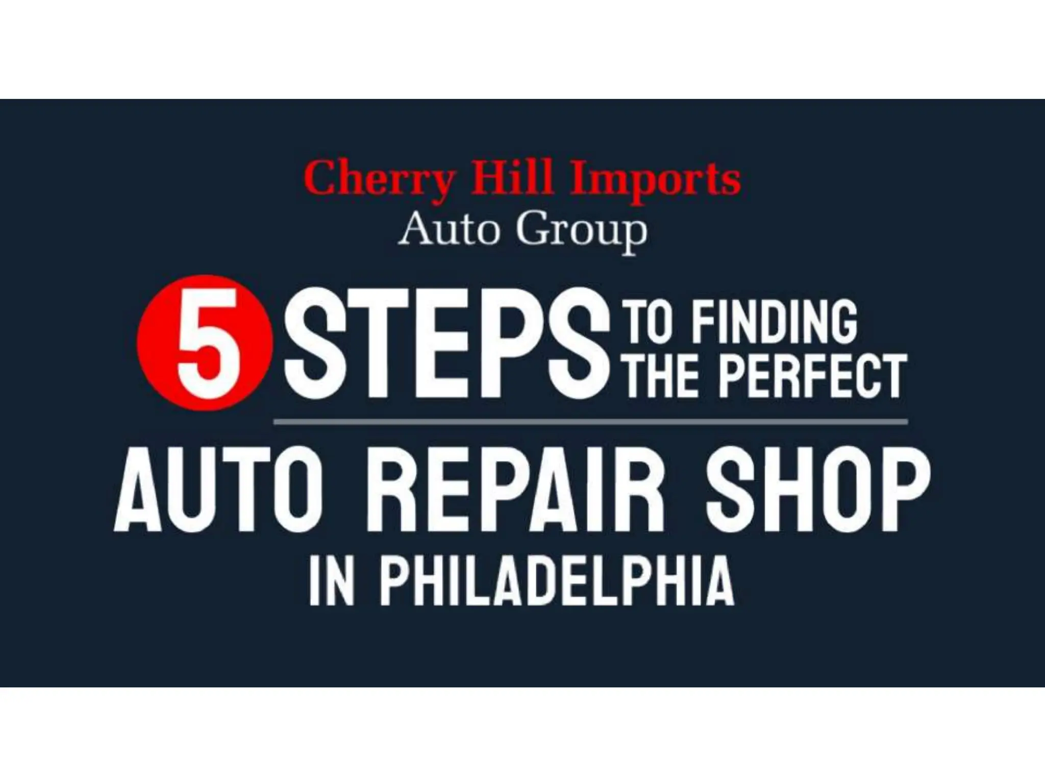 5 Steps To Finding The Perfect Auto Repair Shop In Philadelphia | PPT