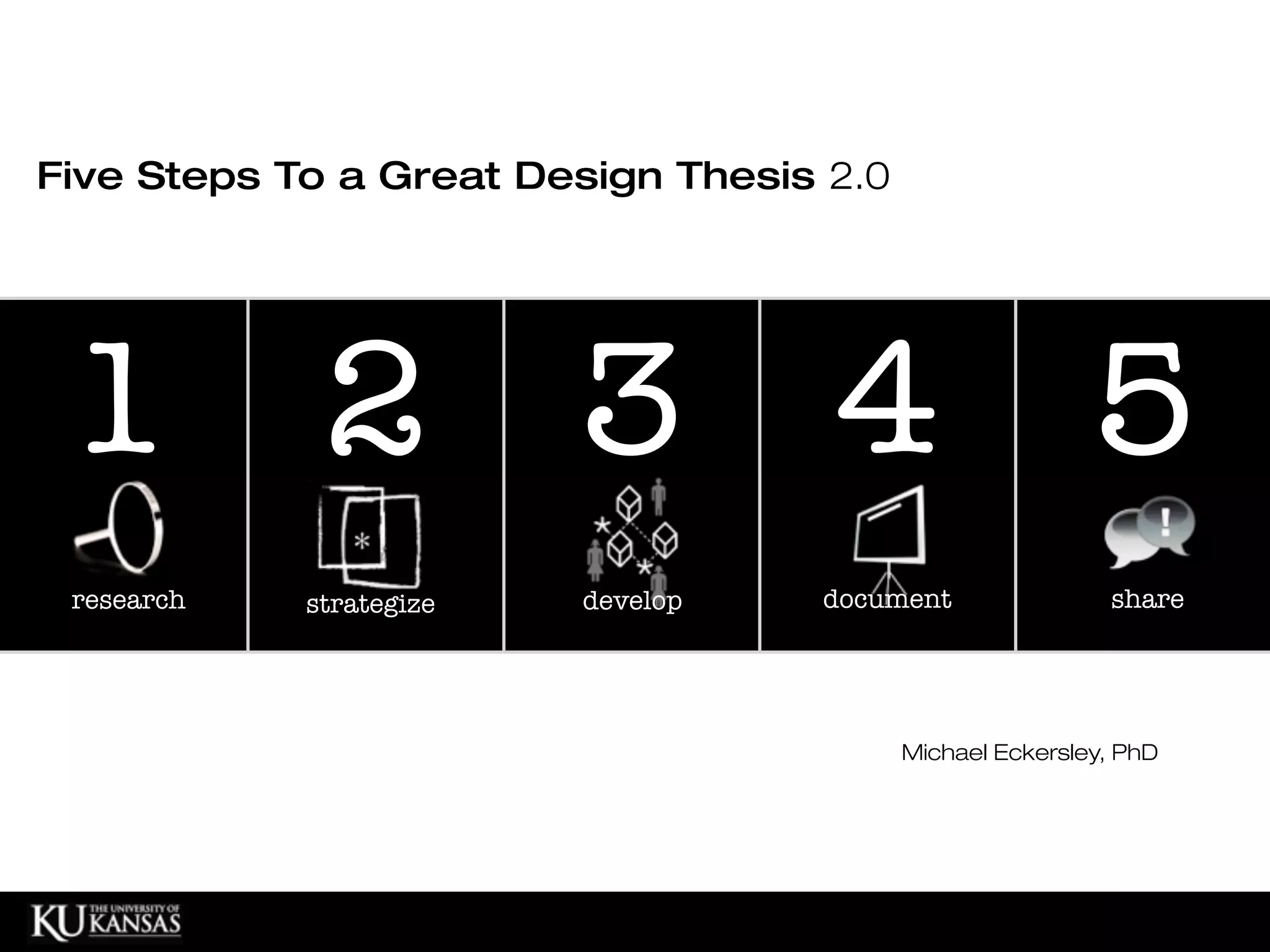 Five Steps To a Great Master’s Design Thesis 2.0 | PDF
