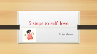 5 steps to self love.pptx