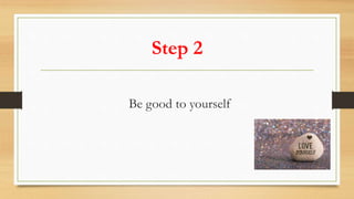 5 steps to self love.pptx