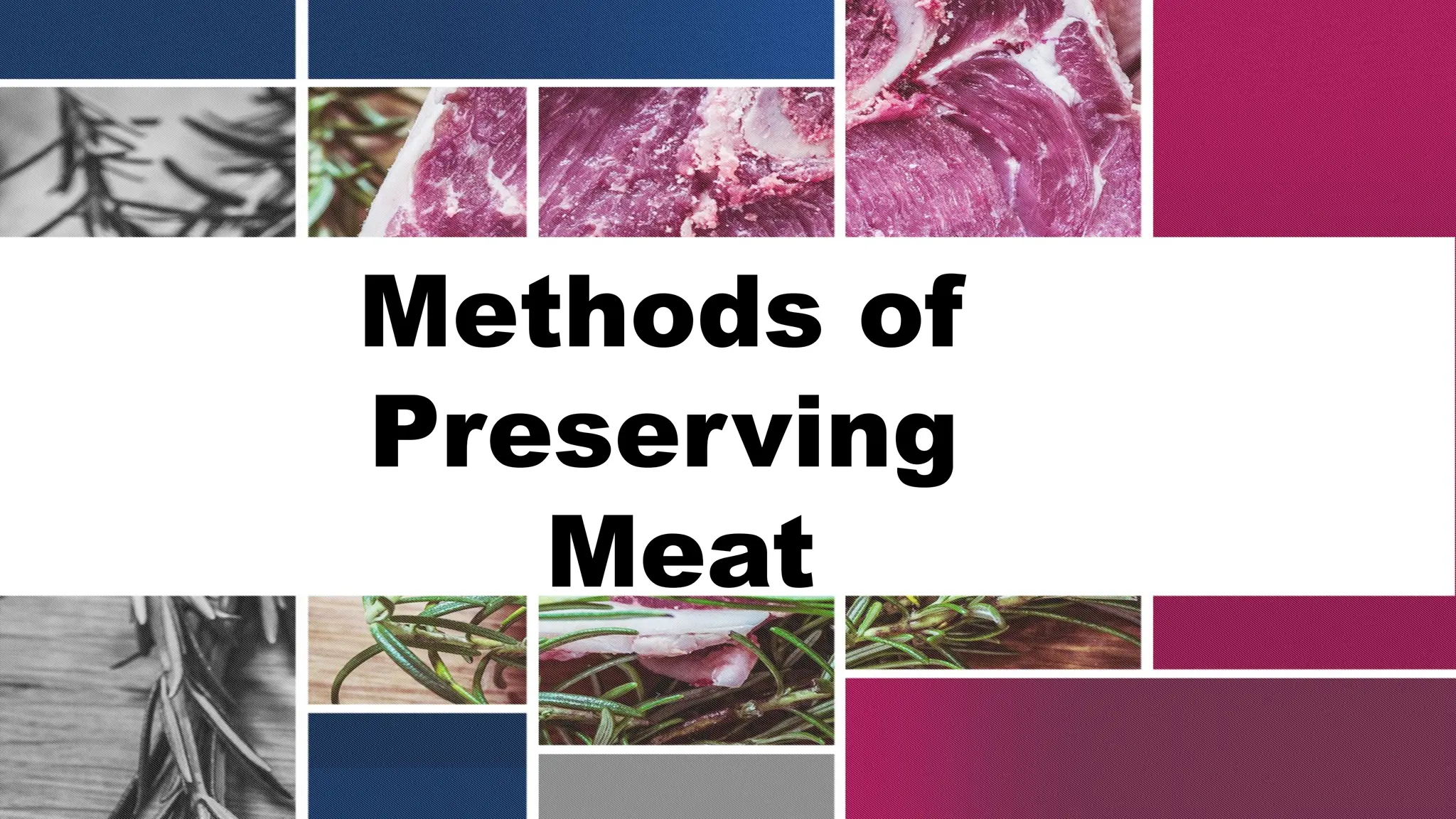 WAYS AND TECHNIQUES ON HOW TO STORE MEATS | PPTX