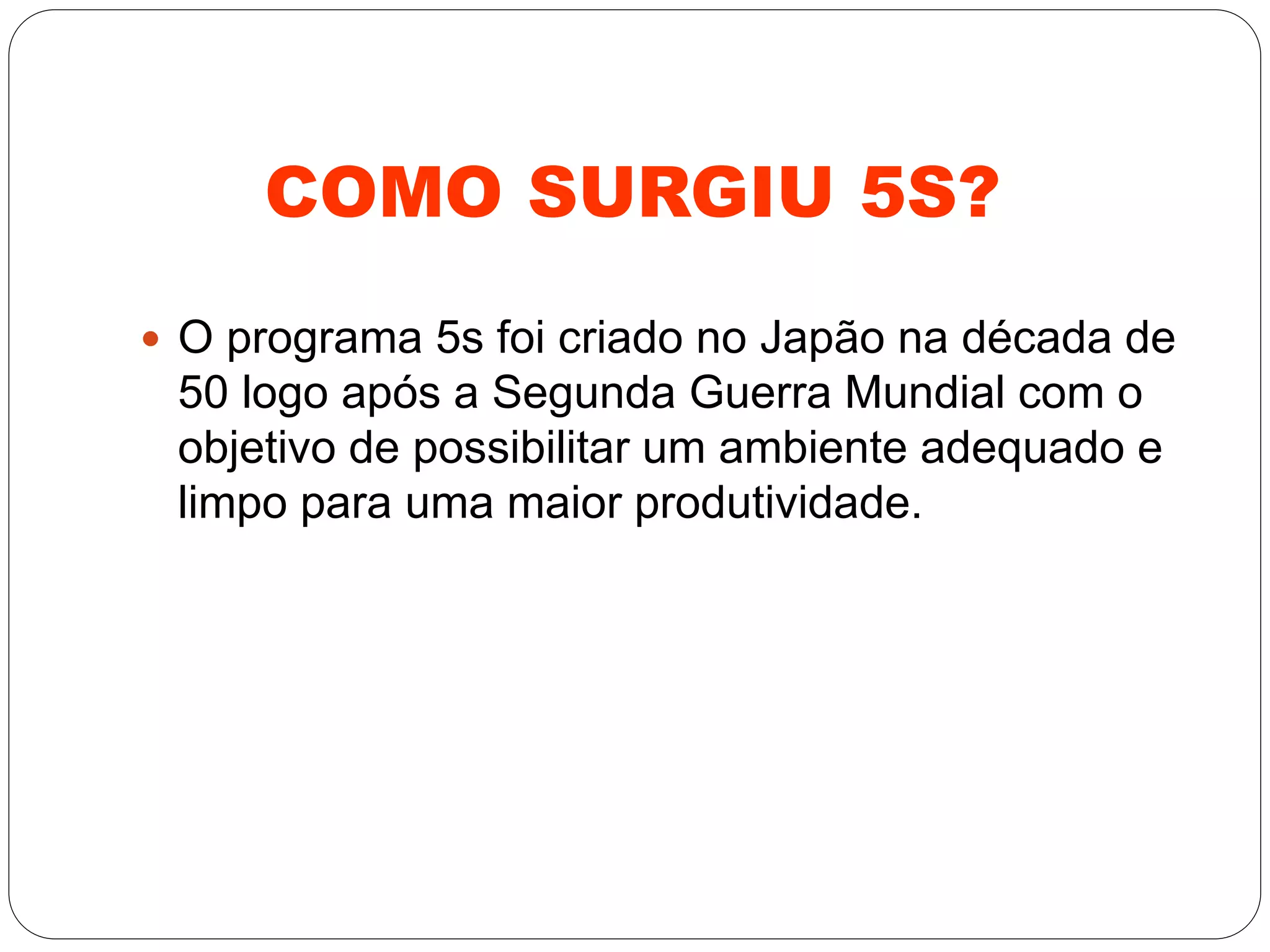 “5S” - Seiri, Seiton, Seiso, Seiketsu e Shitsuke. | PPTX | Business ...