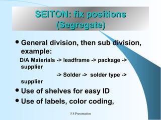 5 s training_presentation_071406 | PPT