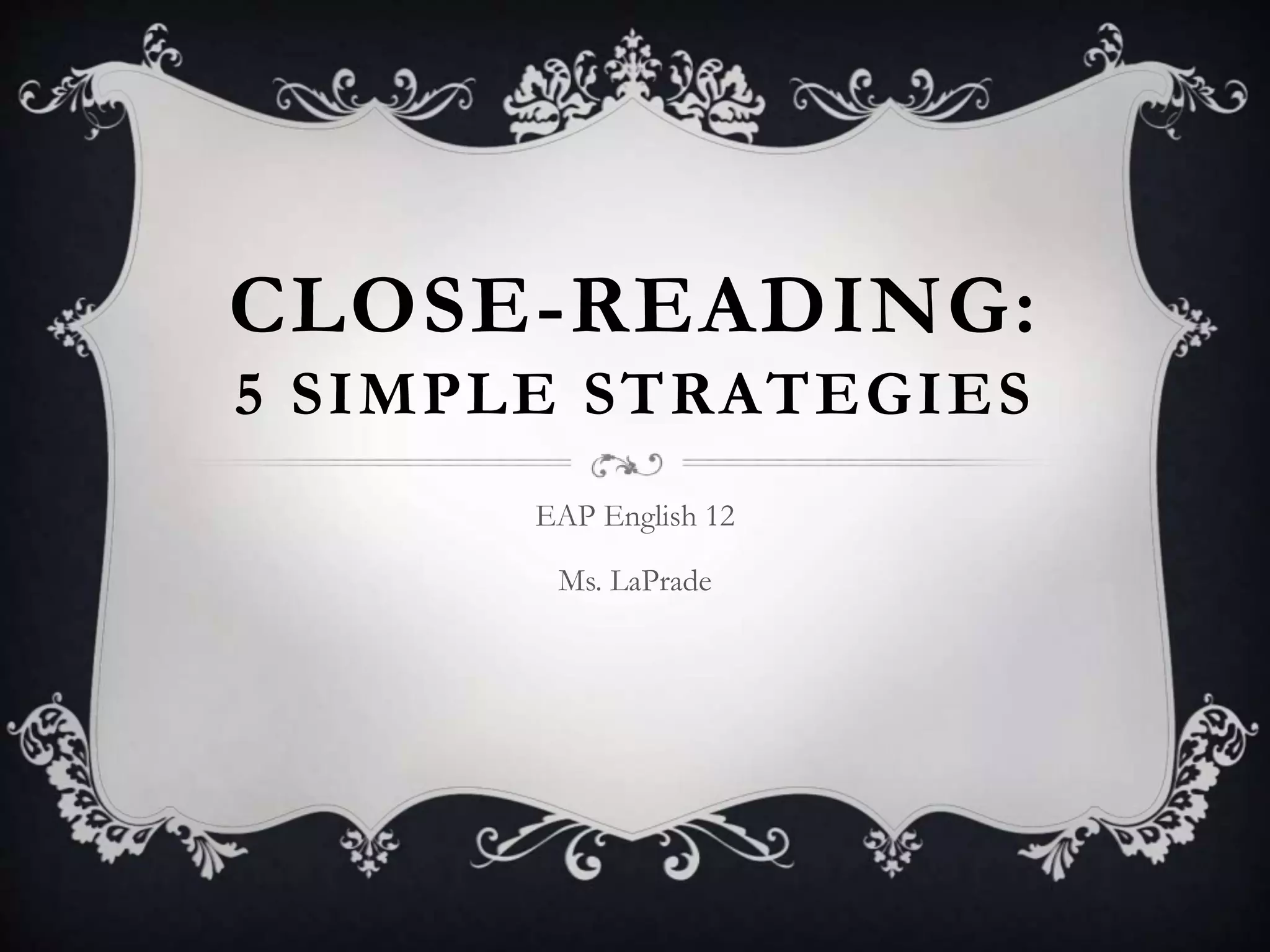 5 strategies of close reading | PPTX