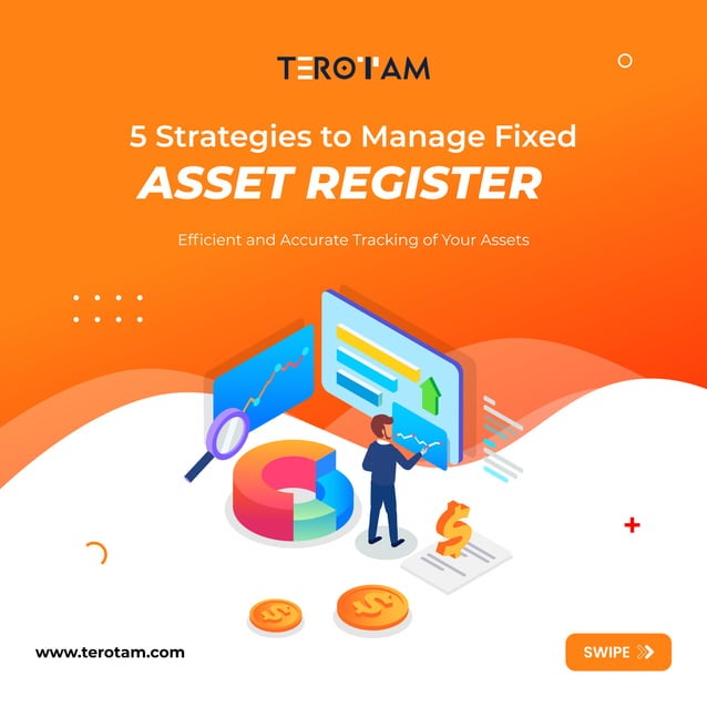 Strategies to Accurately Manage Fixed Asset Register | PDF Strategies to Accurately Manage Fixed Asset Register | PDF