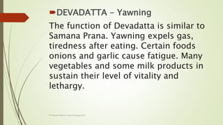 5 sub prana 5 up prana by dr shivam mishra.pptx | Ear, Nose and Throat ...