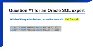5 surprising oracle sql behaviors that very few people know | PPT
