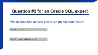 5 surprising oracle sql behaviors that very few people know | PPT