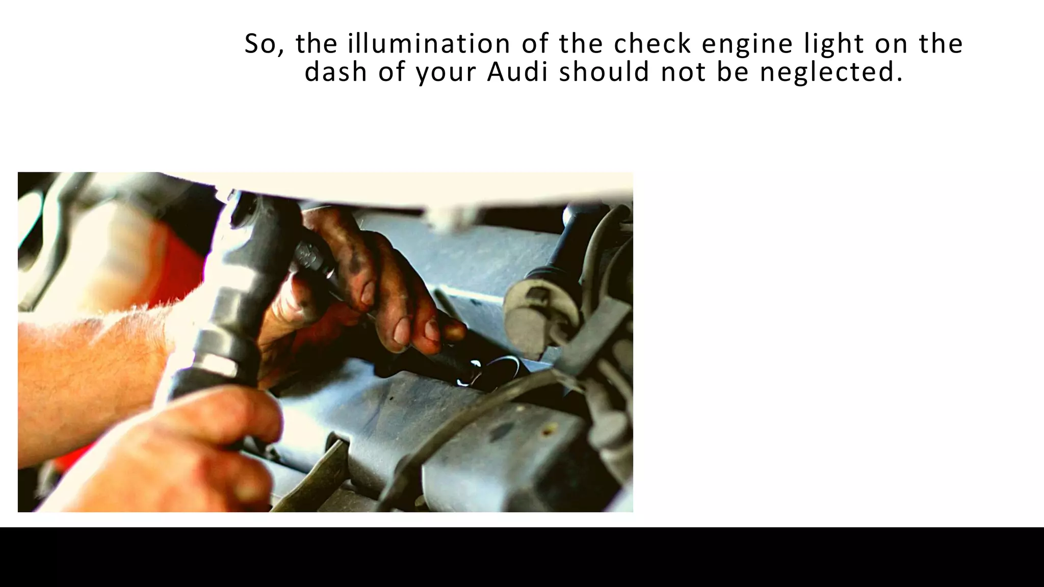 5 Symptoms of Leaking Fuel Injector in Audi A4 in Victorville | PPTX