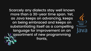 5 tech developments that will shape java's future in 2022 | PPT