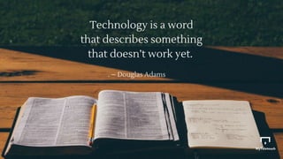 5 technology quotes to share our love about technology | PPTX