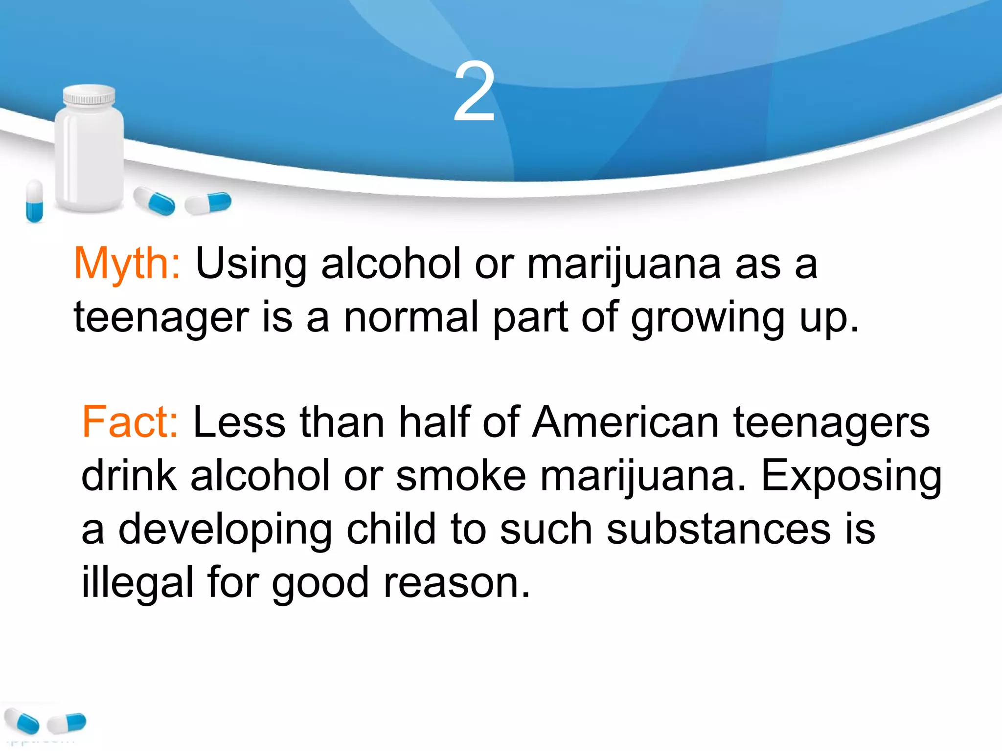 5 teenage drug abuse myths & facts | PPT