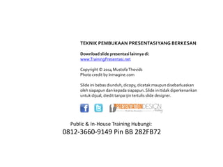 5 teknik pembukaan presentasi by mustofa thovids (slide presentation expert) | PDF