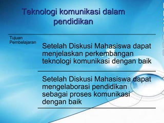 5 teknologi komunikasi dalam pendidikan | PPTX