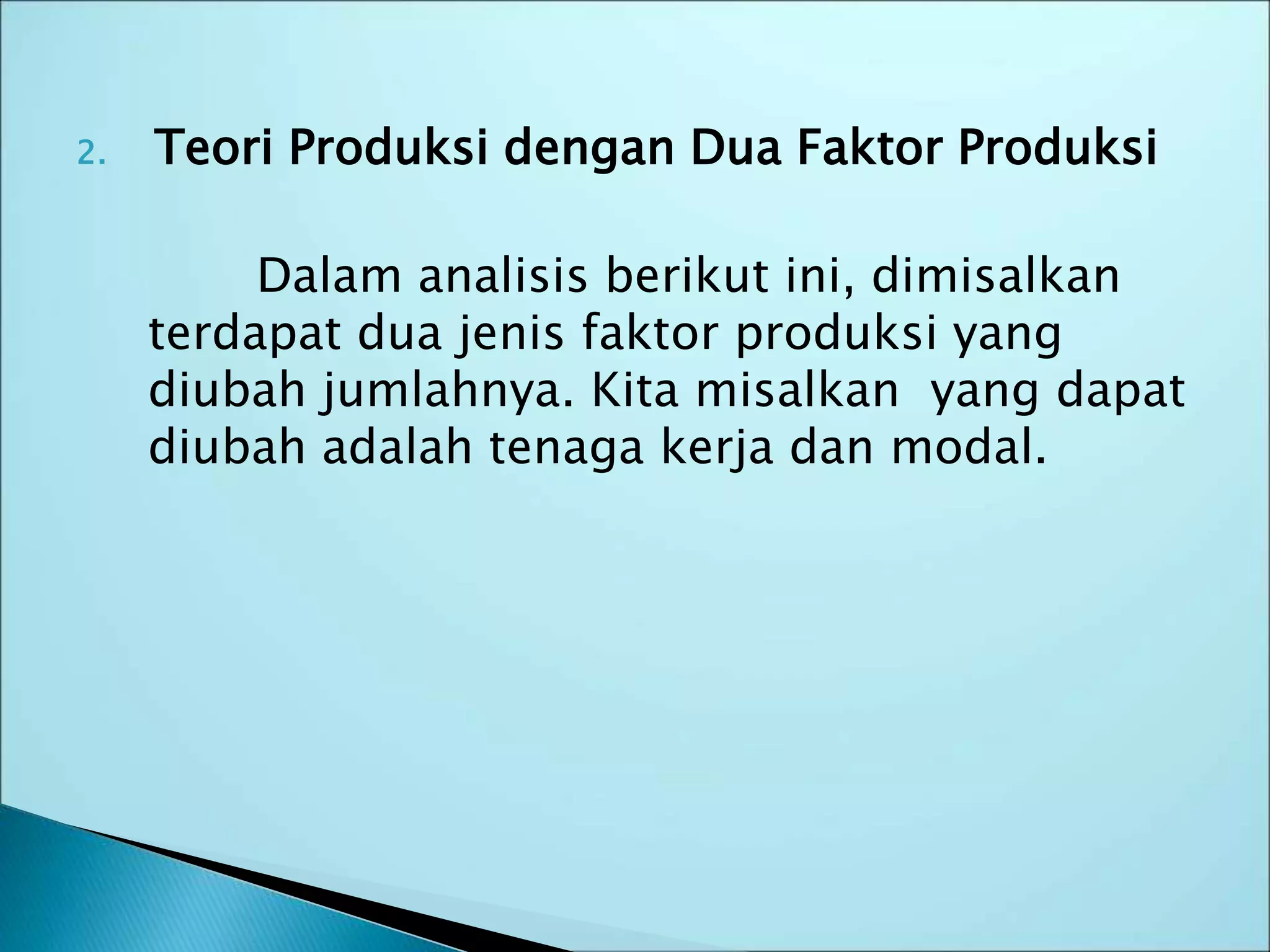 TEORI PRODUKSI.ppt