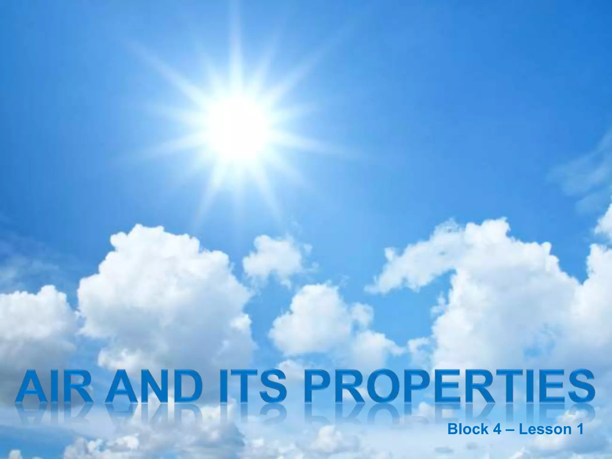 Air and its Properties | PPTX