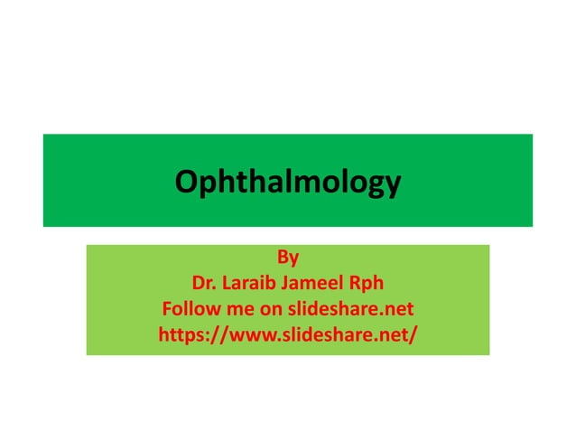 Ophthalmology | PPTX