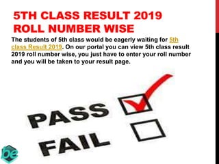 5th class result 2019 roll number wise | PPTX