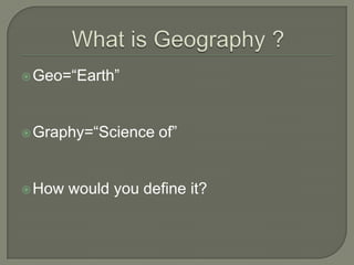 5 themes of geography | PPTX