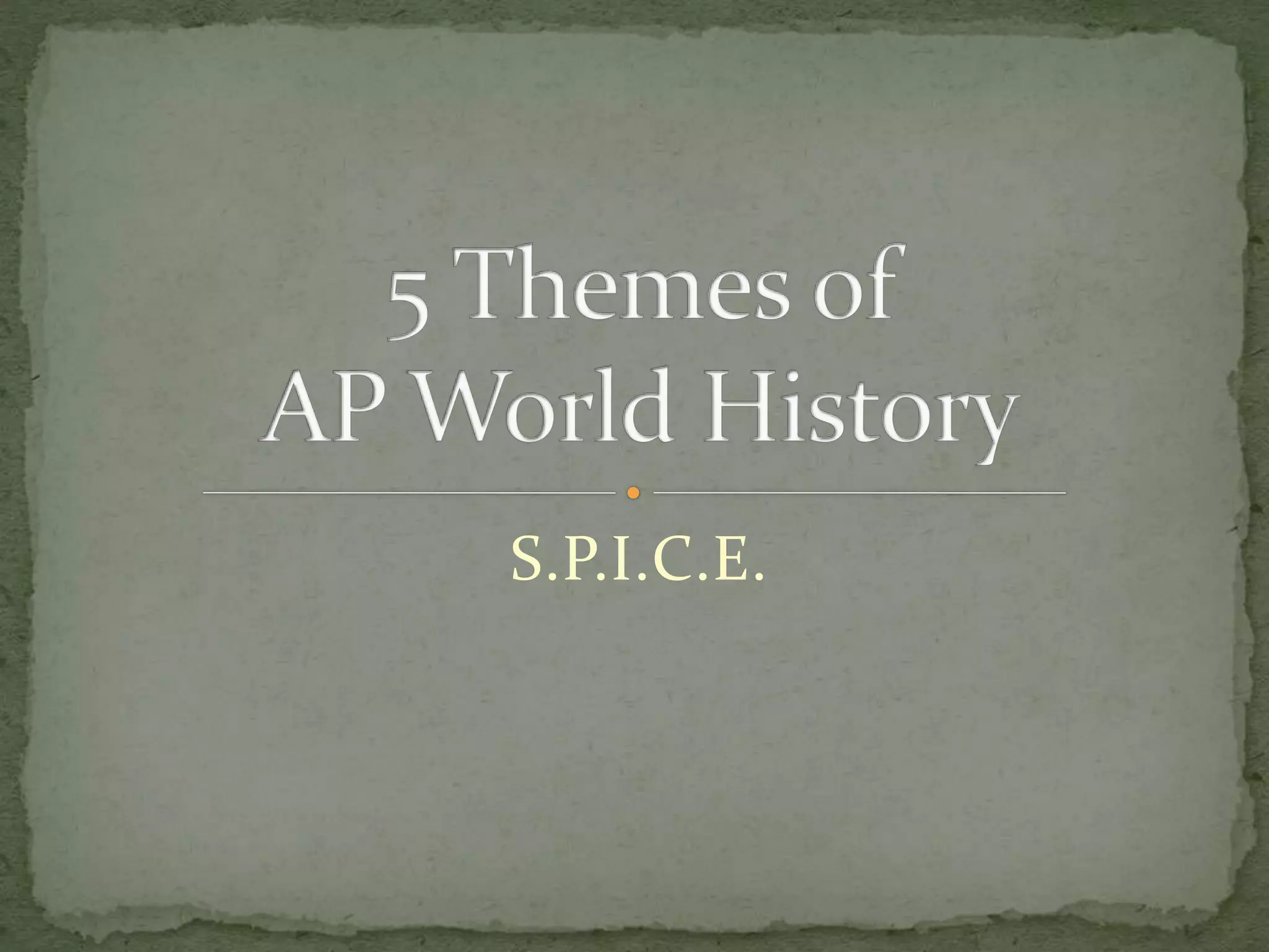 5 themes of ap world history | PPTX