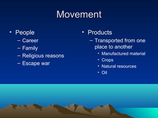 Five Themes Of Geography Movement