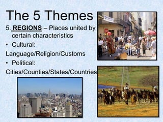 5 themes of geography 3 | PPTX