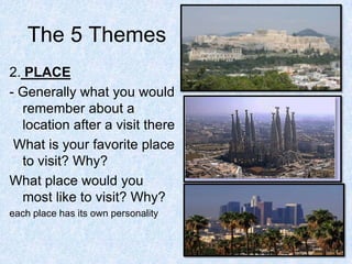 5 themes of geography 3 | PPT