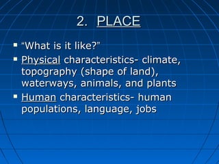 5 themes of geography 2013 | PPT