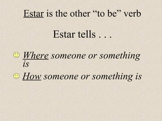 The present tense of estar | PPT