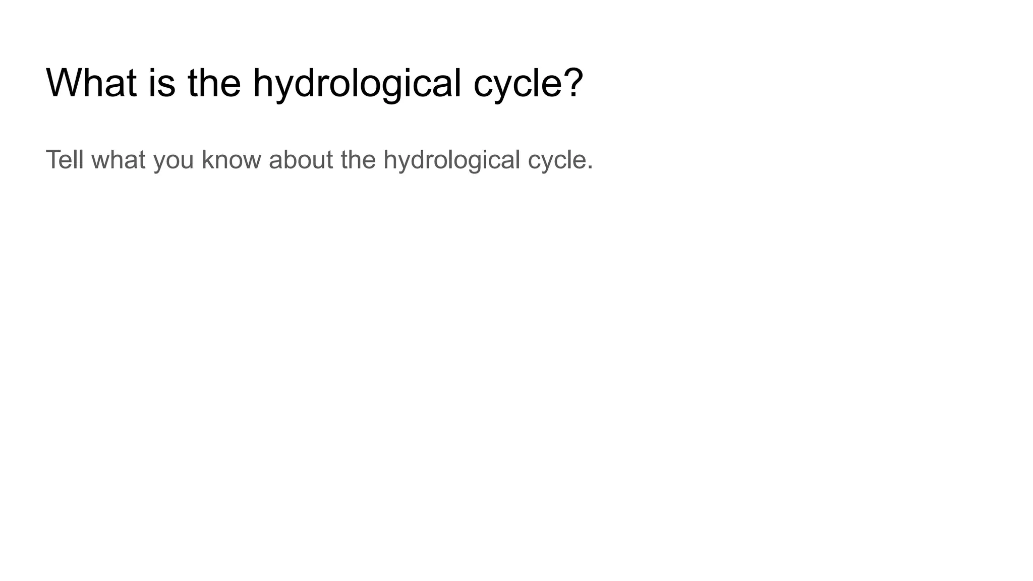 Geography CXC Hydrological cycle fourth to fitfh form | PPT