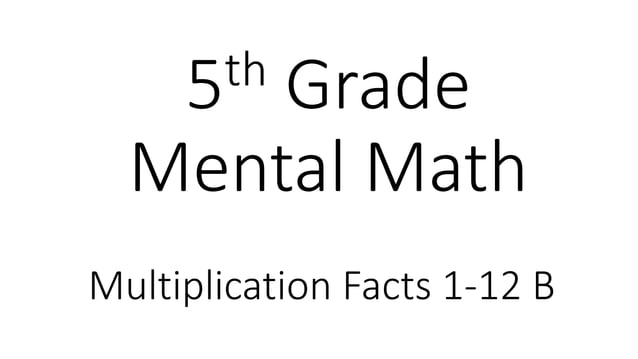 5th Grade Multiplication Facts II | PPT