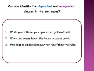 5th group ( dependent and independent clause ) | PPTX