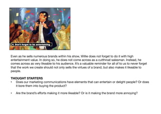 5 Things Brands Can Learn From 'Willing Willie' | PPT