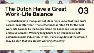 5 Things You Need To Know About Working With The Dutch | PPT