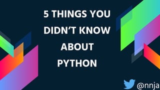 Five Things You Didn’t Know Python Can Do! | PDF