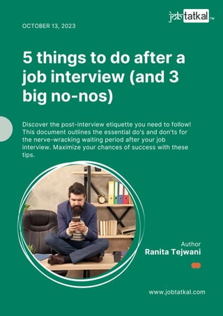 5 things to do after a job interview (and 3 big no-nos) | PDF