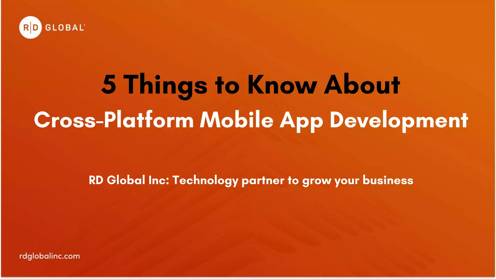 5 Things to Know About Cross-_Platform Mobile App Development.pptx