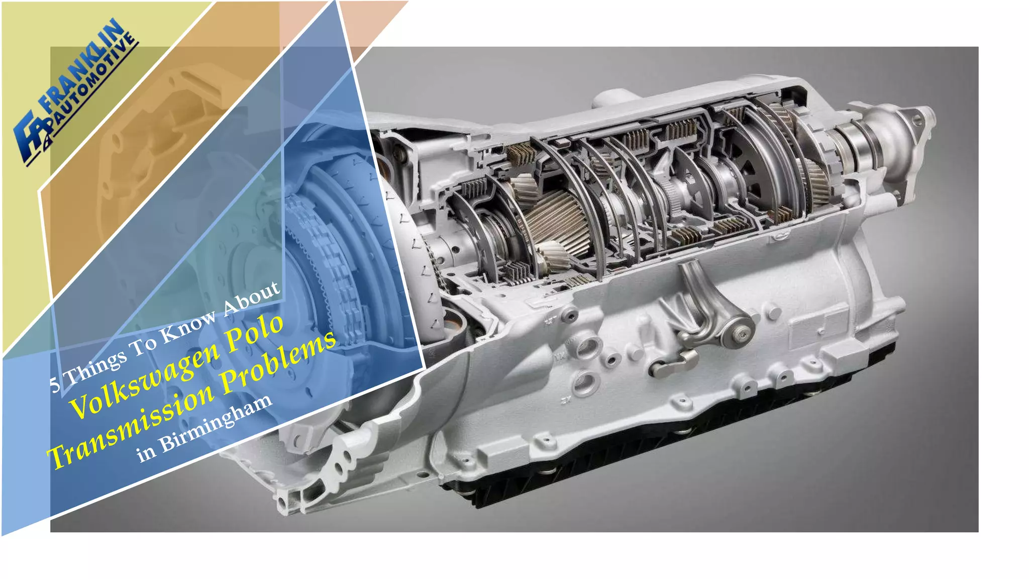 5 Things to Know about Volkswagen Polo Transmission Problems in ...